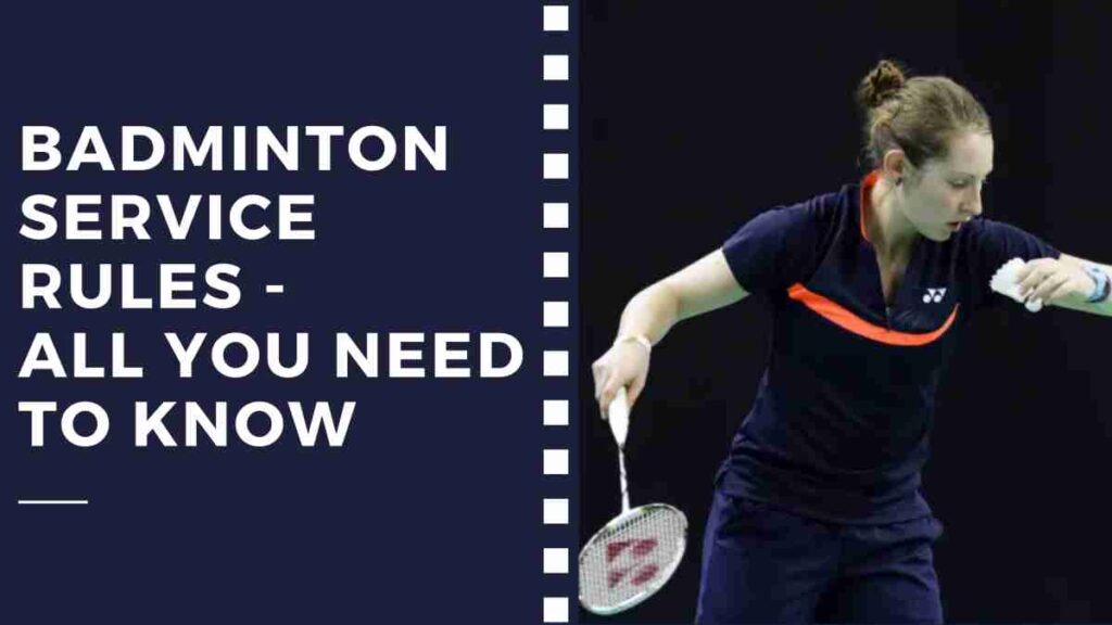 Badminton Service Rules - All You Need to Know - World Sports to India!!!